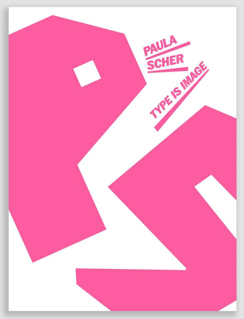 Paula Scher – Type is Image | Die Neue Sammlung