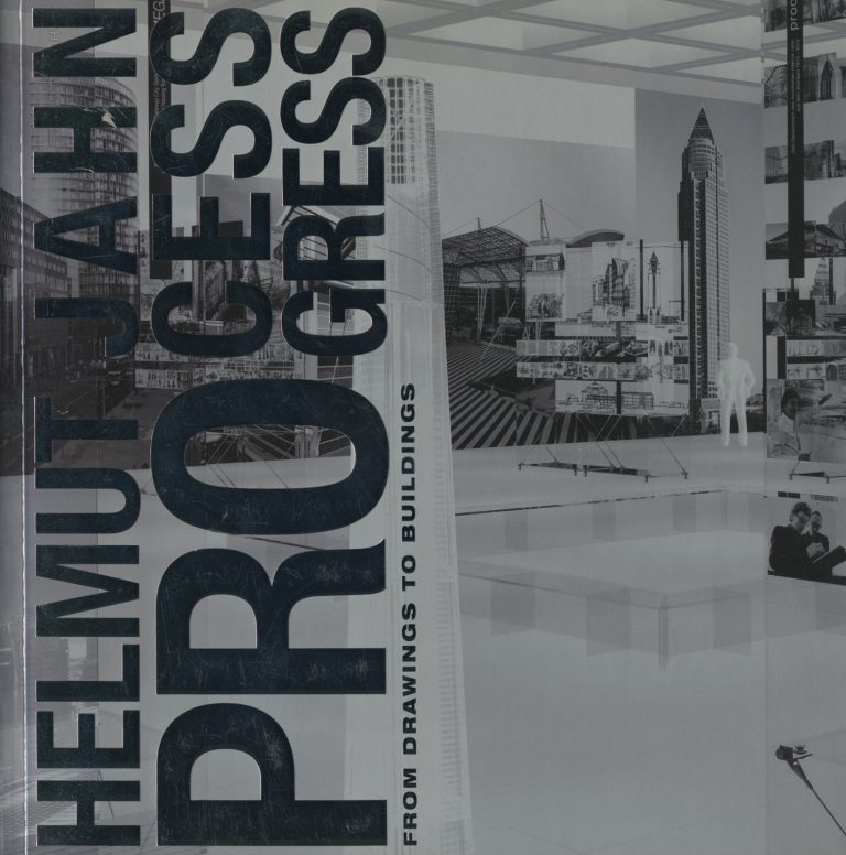 Helmut Jahn. Process Progress – from drawings to buildings | Die Neue ...